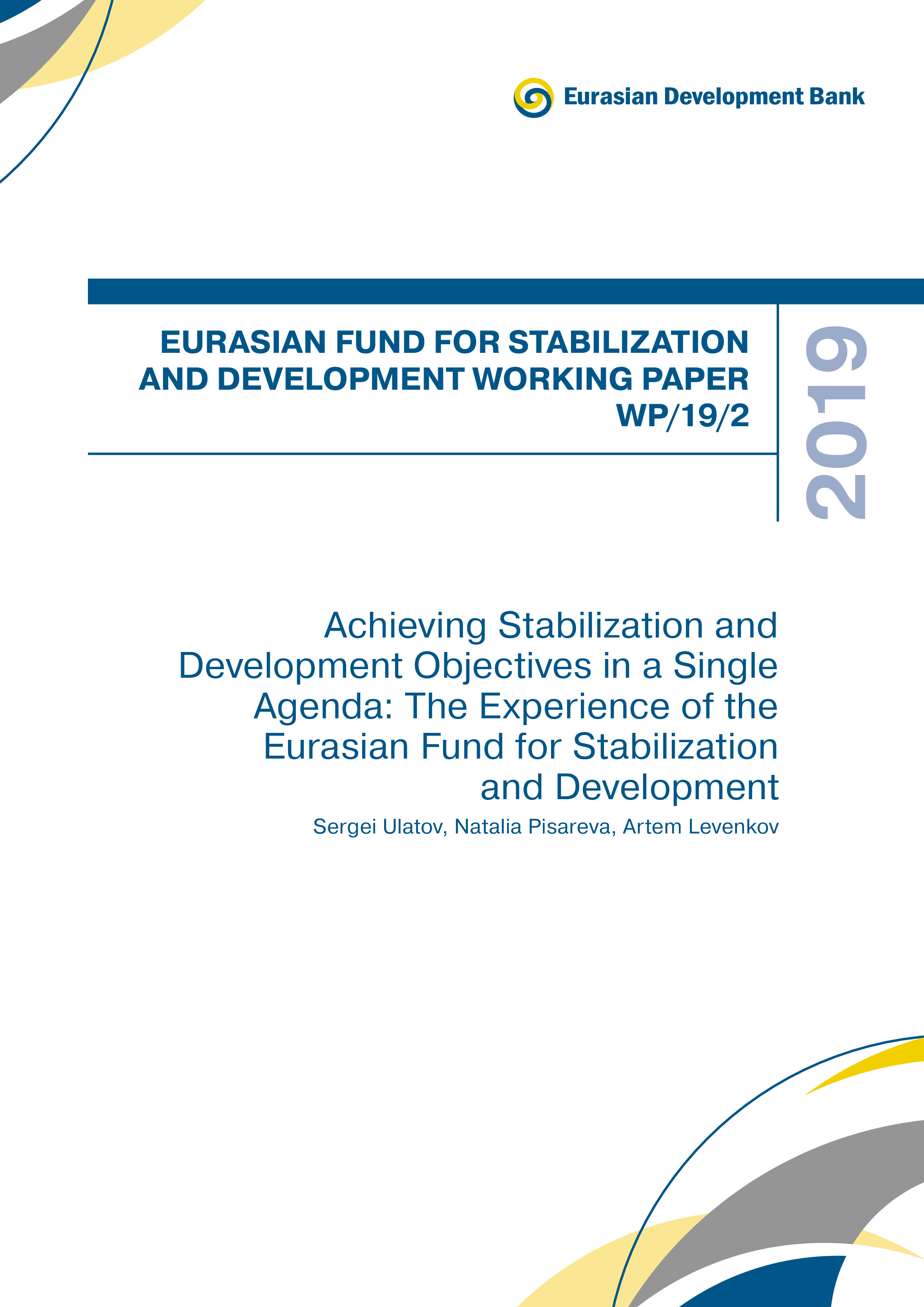 EFSD Working Paper WP/19/2 “Achieving Stabilization and Development ...
