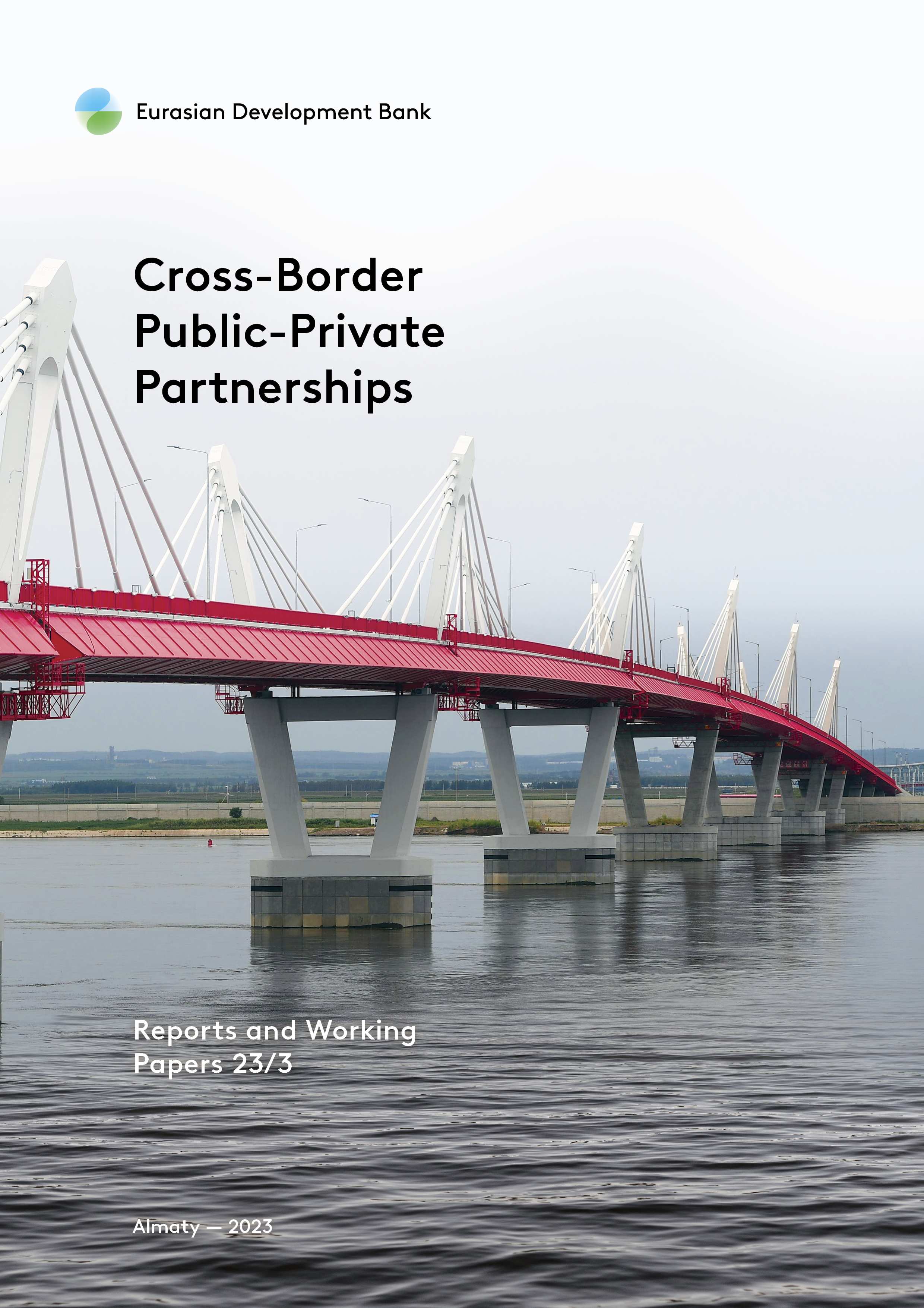 Cross-Border Public-Private Partnerships – Eurasian Development Bank